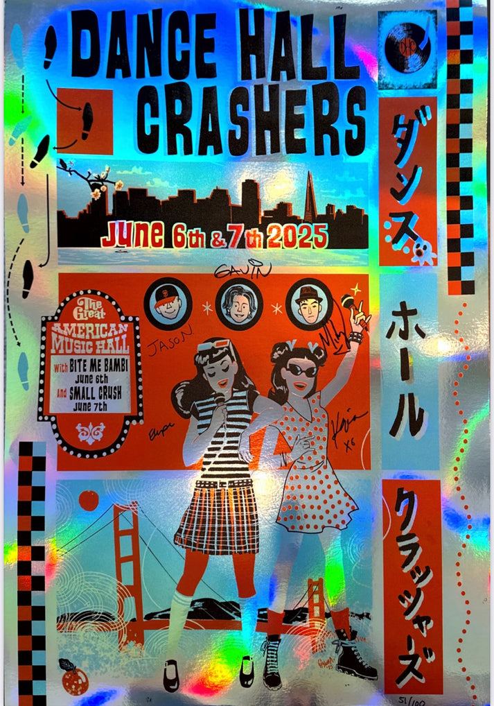 Dance Hall Crashers Limited/Numbered and Signed Foil Print – Dance Hall ...